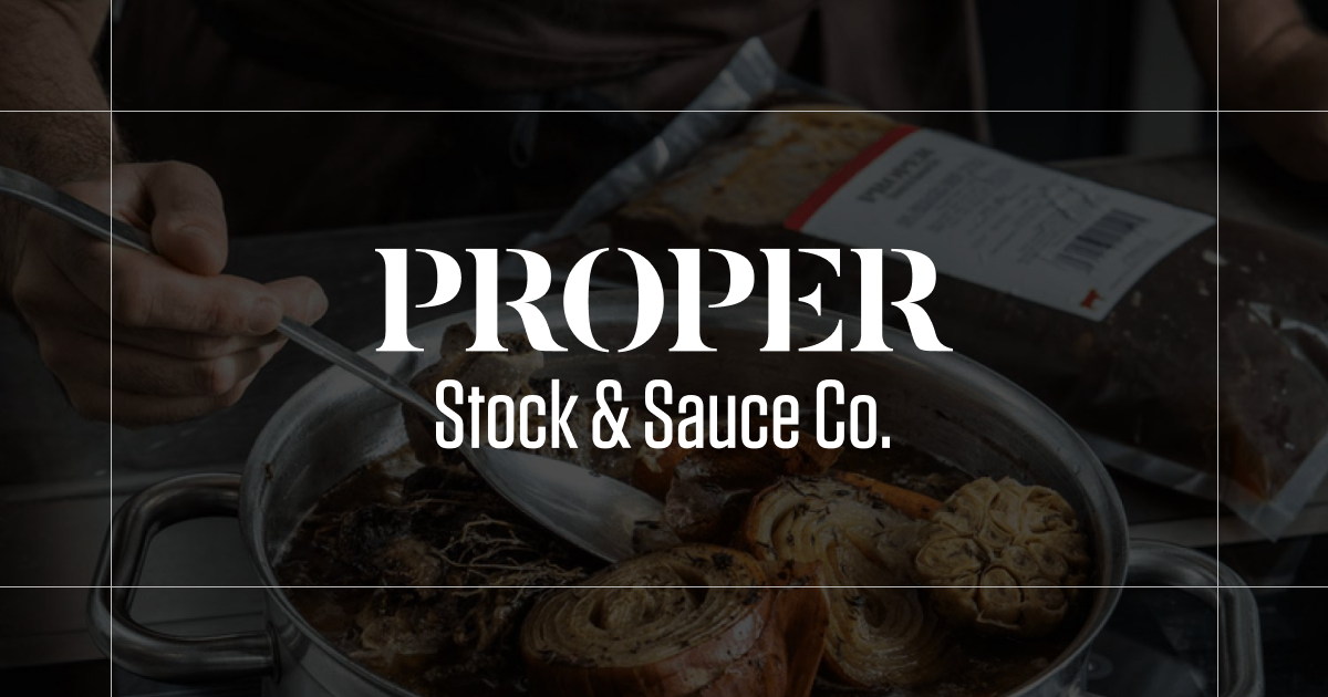 Proper Stock & Sauce Co.